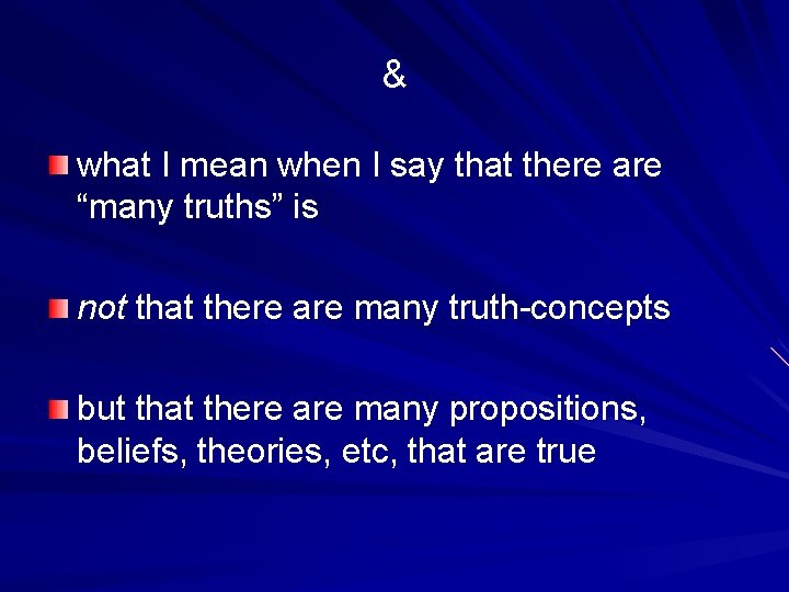 The diversity of truths SUSAN HAACK shaacklaw miami