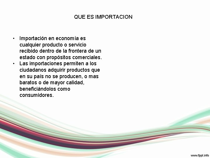 IMPORTACION Y EXPORTACION QUE ES COMERCIO INTERNACIONAL Se