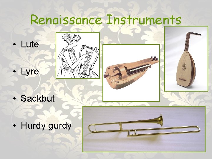 Early and Renaissance Music 1600 Periods of Musical