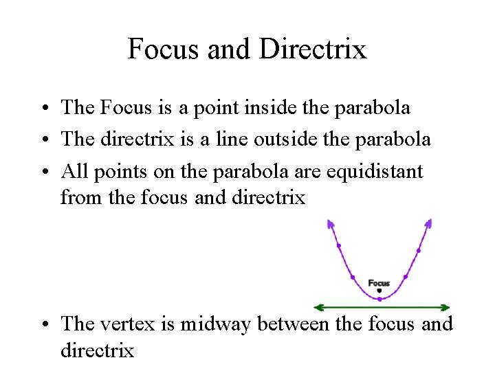 Parabolas We already know A LOT about parabolas