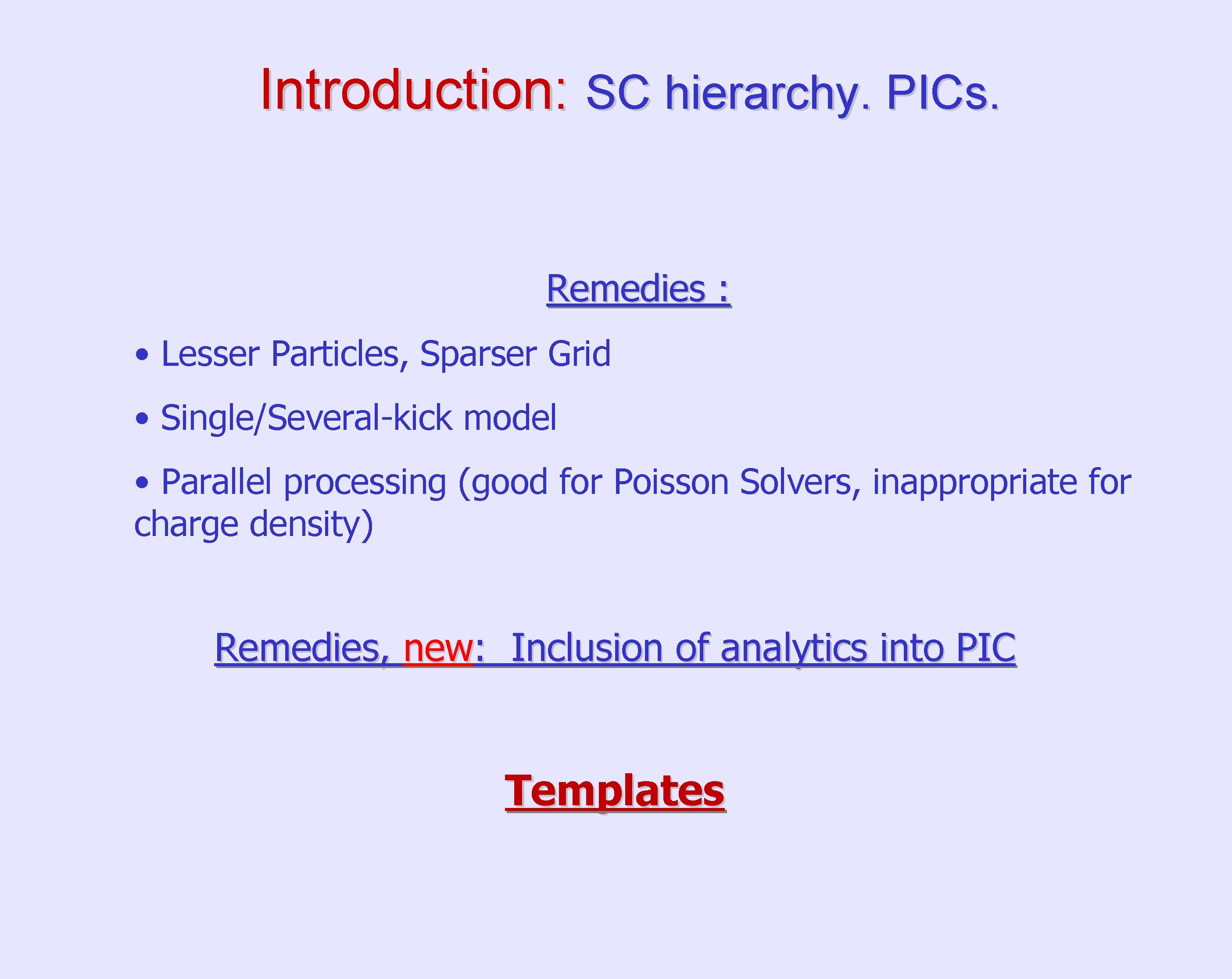 HighCurrent Beam Simulation Using Space Charge Templates L