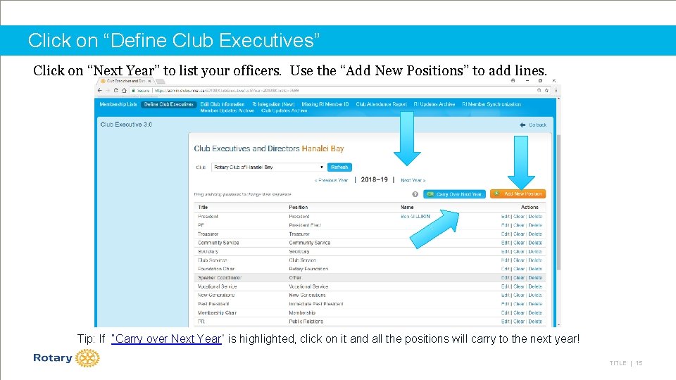 CLUB SECRETARY Agenda Club Secretary duties Club Roster