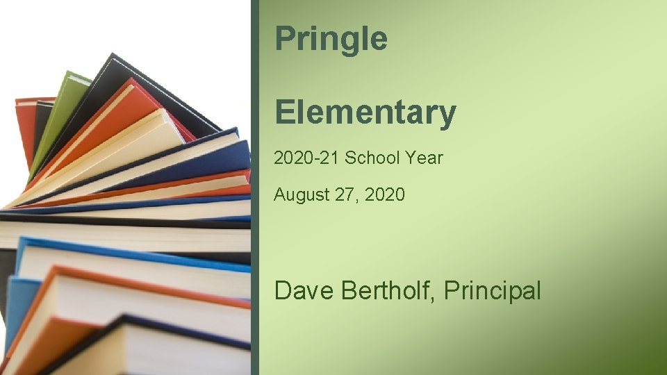 Pringle Elementary 2020 21 School Year August 27