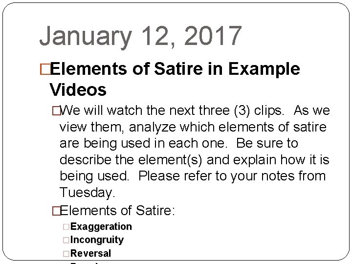 January 12 2017 Elements of Satire in Example