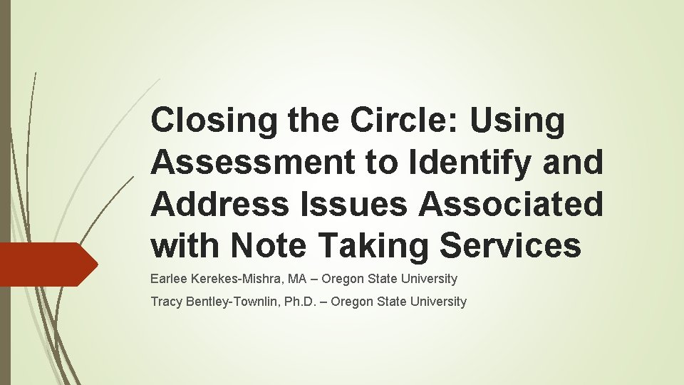 Closing the Circle Using Assessment to Identify and