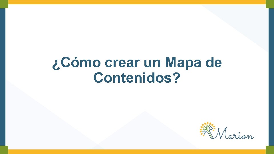 Cmo crear un Mapa de Contenidos Qu es