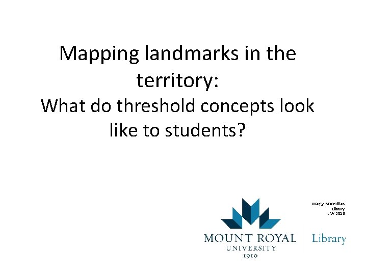 Mapping landmarks in the territory What do threshold