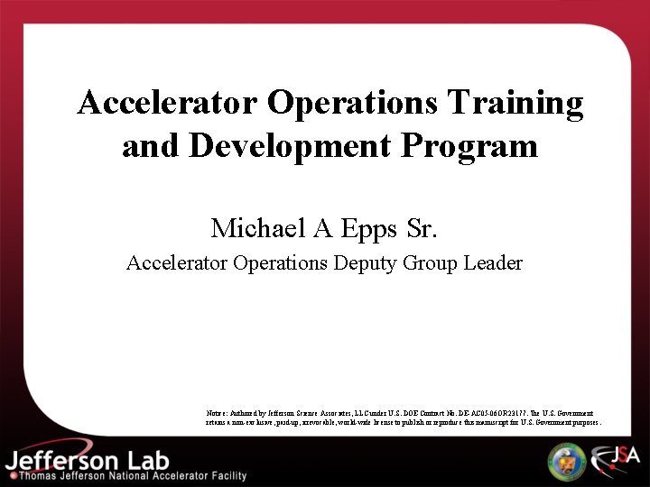 Accelerator Operations Training and Development Program Michael A