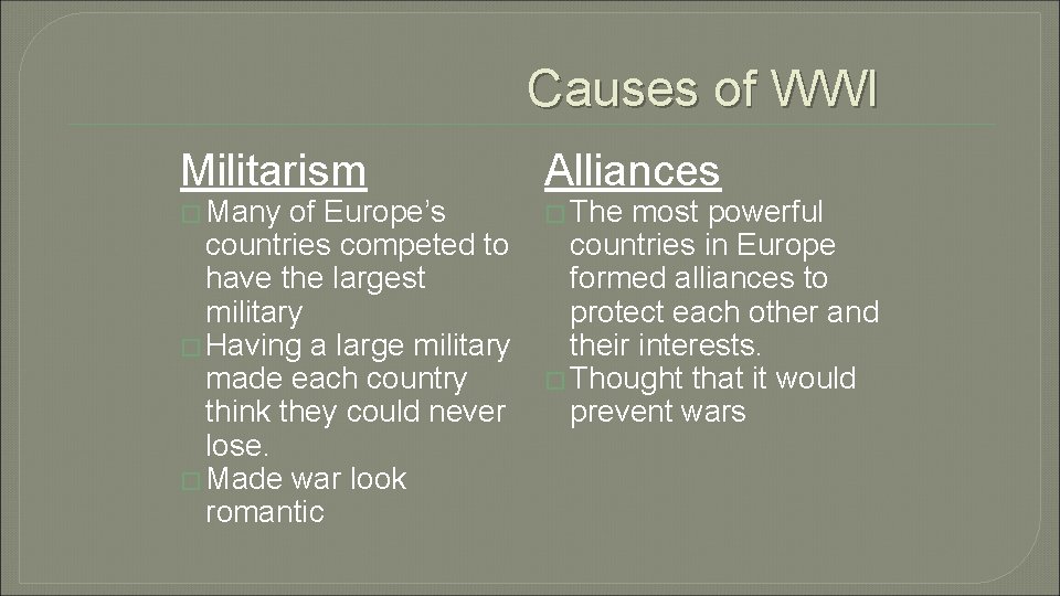 World War I Mr Mize Causes of WWI