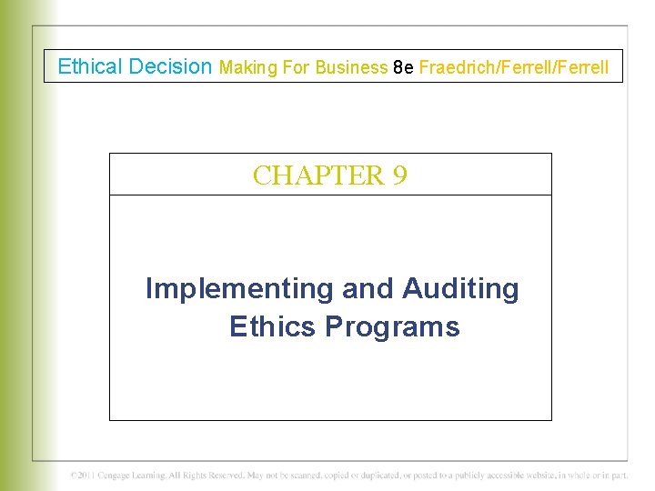 Ethical Decision Making For Business 8 e FraedrichFerrell