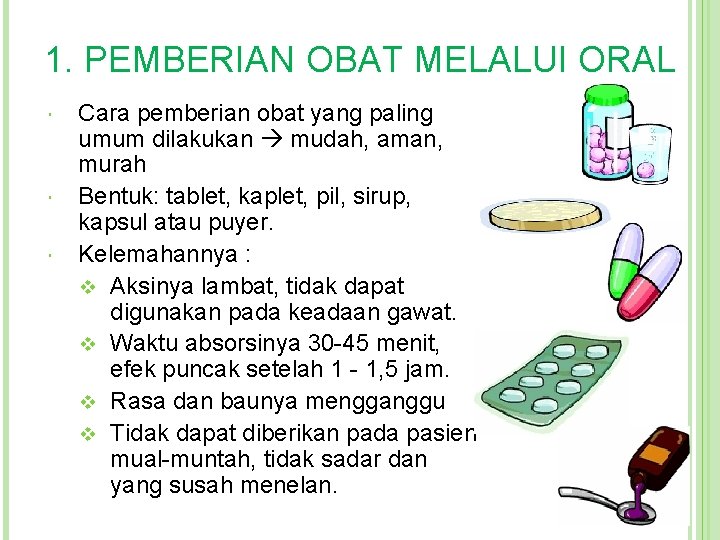 TEKNIK PEMBERIAN OBAT By Rizky Swastika Renjani SST