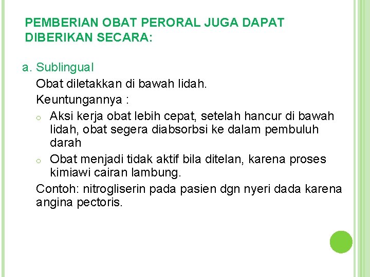 TEKNIK PEMBERIAN OBAT By Rizky Swastika Renjani SST