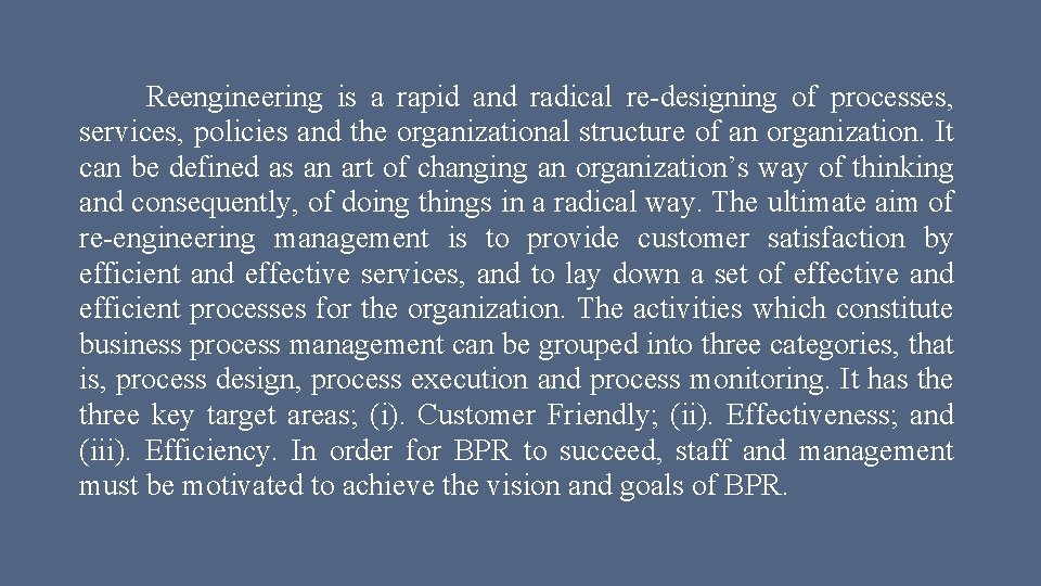 Business Process ReEngineering Aiming at improving organizational ...