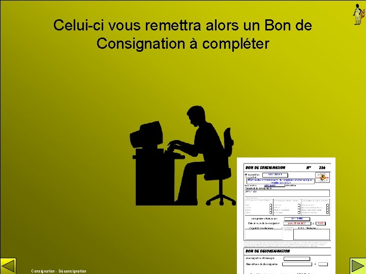 CONSIGNATION PROCEDURE A SUIVRE Consignation Dconsignation 1 Vous