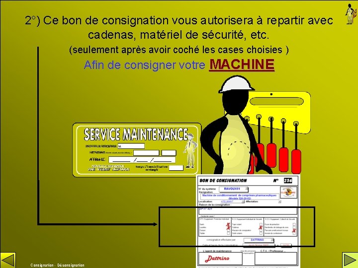 CONSIGNATION PROCEDURE A SUIVRE Consignation Dconsignation 1 Vous