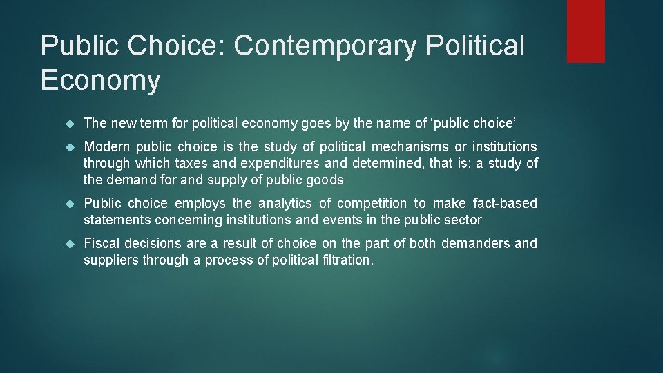 The New Political Economy Public Choice and Regulation