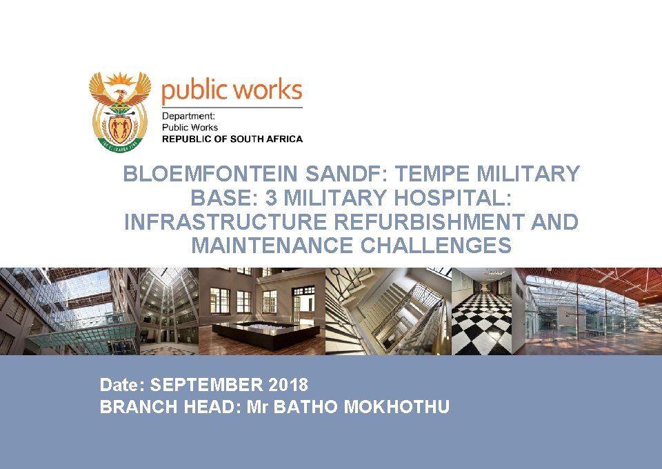 BLOEMFONTEIN SANDF TEMPE MILITARY BASE 3 MILITARY HOSPITAL