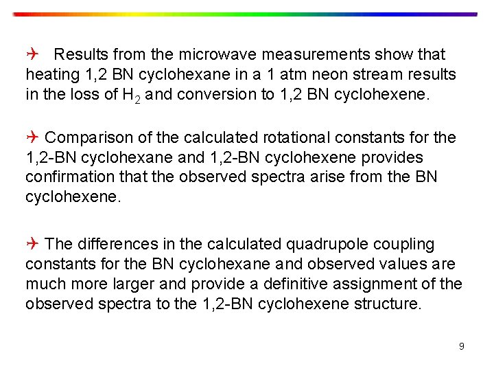 IDENTIFICATION AND CHARACTERIZATION OF 1 2 BN CYCLOHEXENE