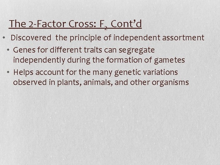 11 3 EXPLORING MENDELIAN GENETICS Objectives 1 Explain