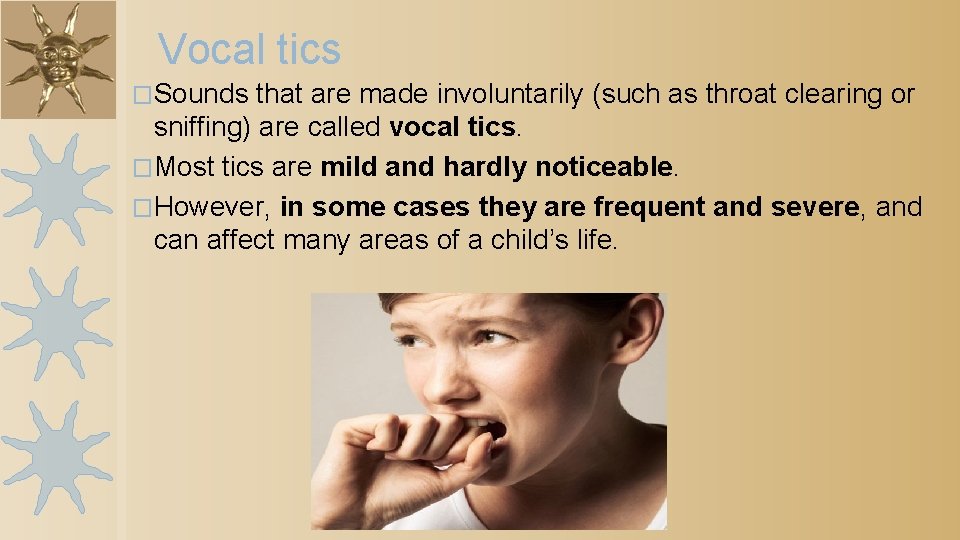 Tourettes Syndrome What is a Tic A tic
