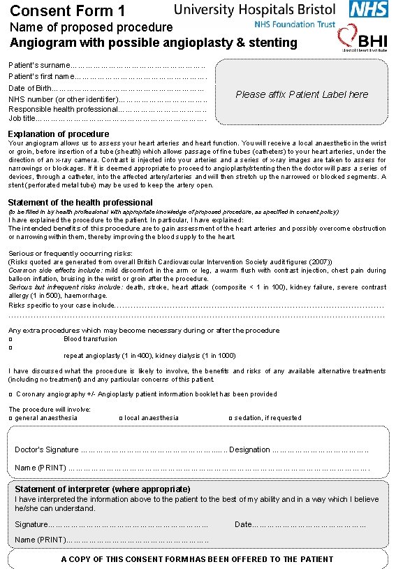 Consent Form 1 Name of proposed procedure Angiogram