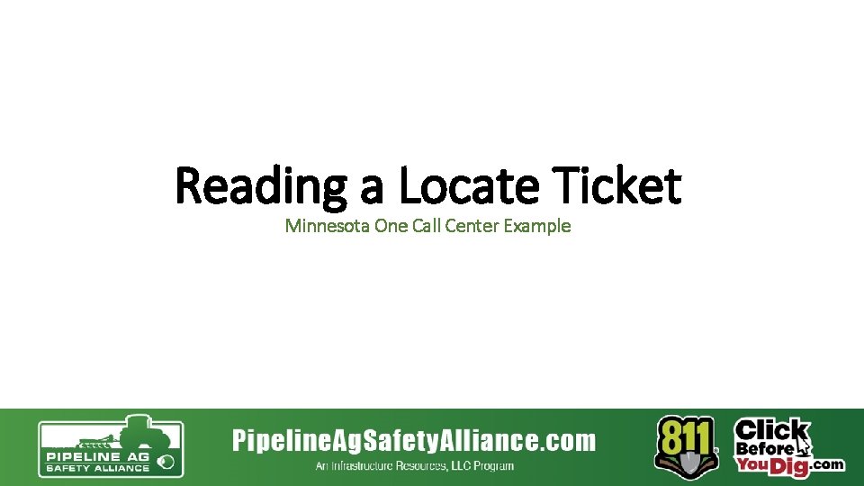 Reading a Locate Ticket Minnesota One Call Center