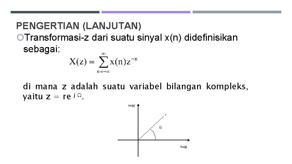 TRANSFORMASI Z DAN FUNGSI ALIH 1 MATA KULIAH