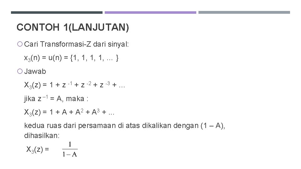 TRANSFORMASI Z DAN FUNGSI ALIH 1 MATA KULIAH