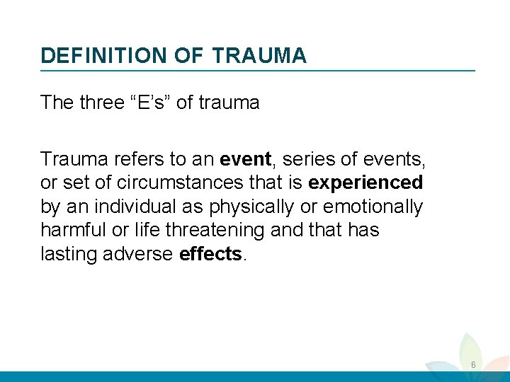Understanding Trauma and Its Impact EResource Companion Slide