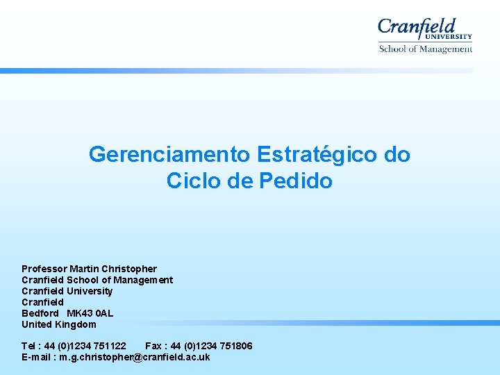 Gerenciamento Estratgico do Ciclo de Pedido Professor Martin