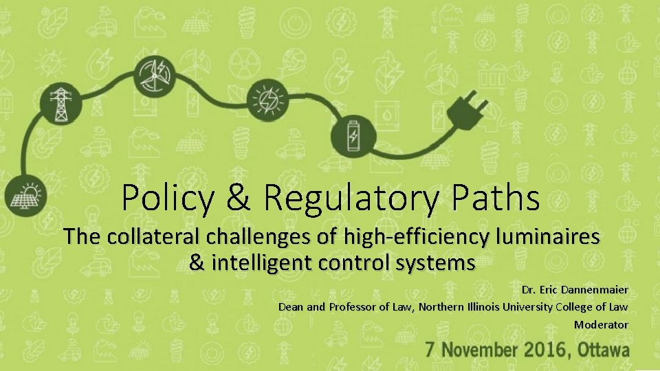 Policy Regulatory Paths The collateral challenges of highefficiency
