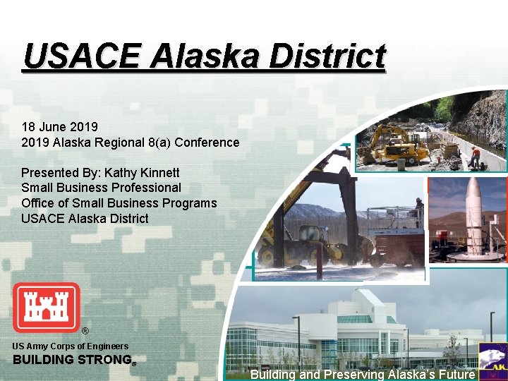 USACE Alaska District 18 June 2019 Alaska Regional
