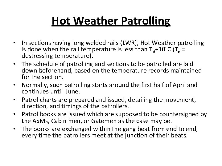 Presentation on Summer Precautions Hot Weather Patrolling GPS