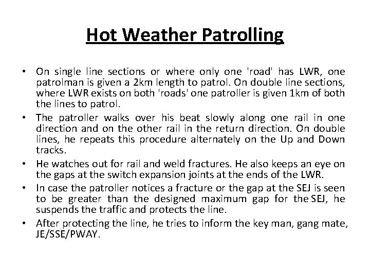 Presentation on Summer Precautions Hot Weather Patrolling GPS