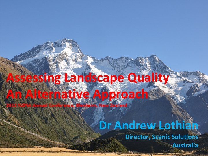 Assessing Landscape Quality An Alternative Approach 2012 NZPIA