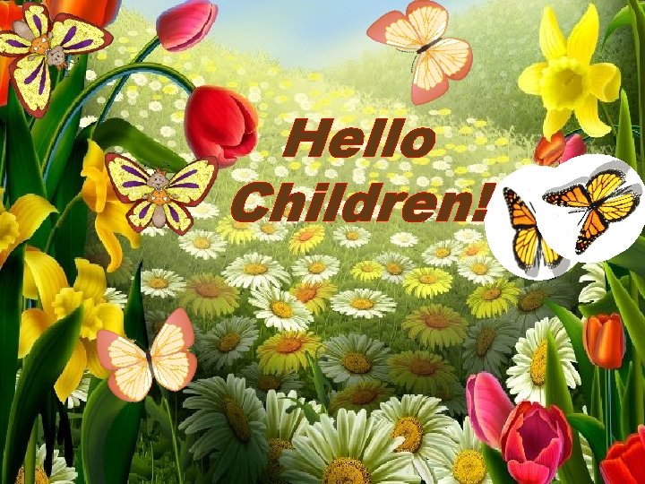 Hello Children LET S SING AND DANCE I