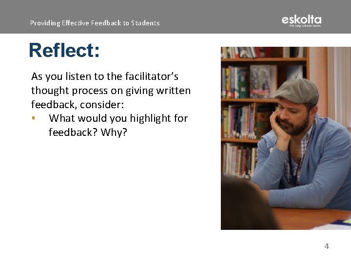 STUDENT FEEDBACK SESSION 4 Providing Effective Feedback to