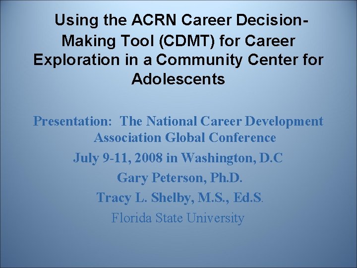 Using the ACRN Career Decision Making Tool CDMT