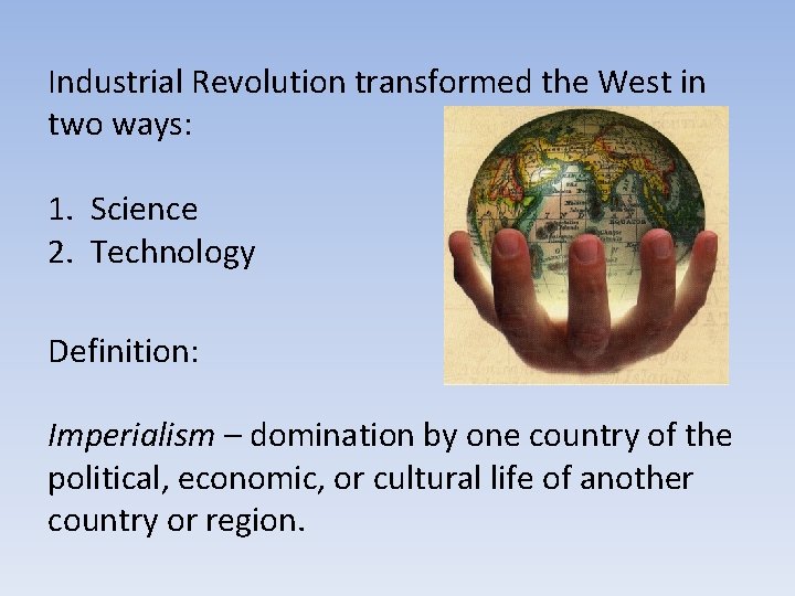 Imperialism The Sun Never Sets on the British
