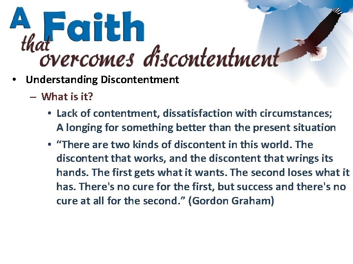 Lesson 6 A Faith that overcomes discontentment Understanding