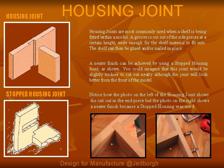 Traditional Wood Joints A description of the joints