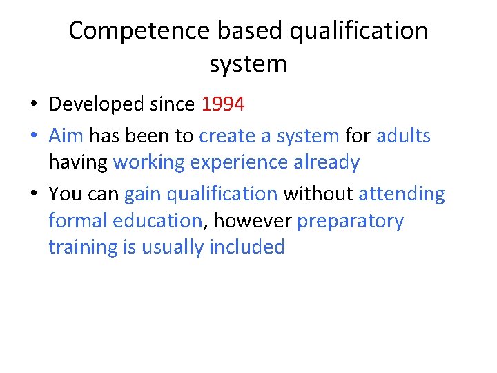 Central features of competence based qualifications and vocational