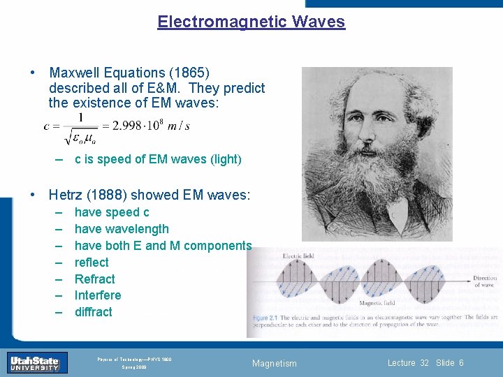 Physics of Technology PHYS 1800 Lecture 32 Introduction