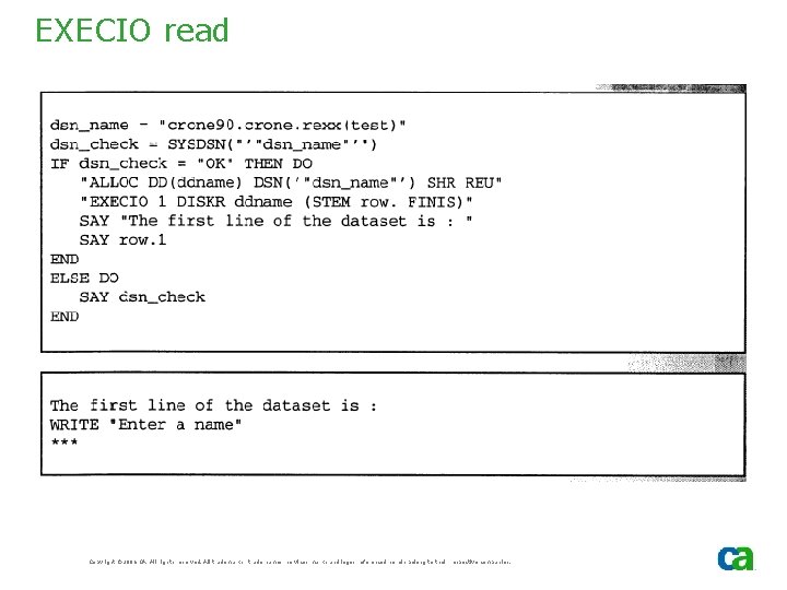 10 Work with Data EXECIO Instruction EXECIO readwrite