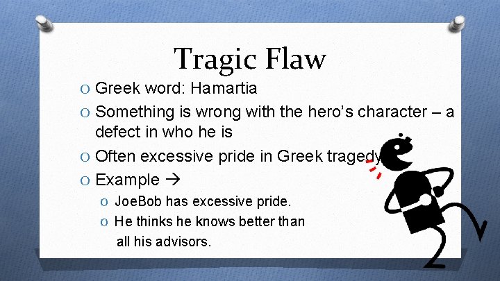 5 Characteristics of a Tragic Hero O Noble