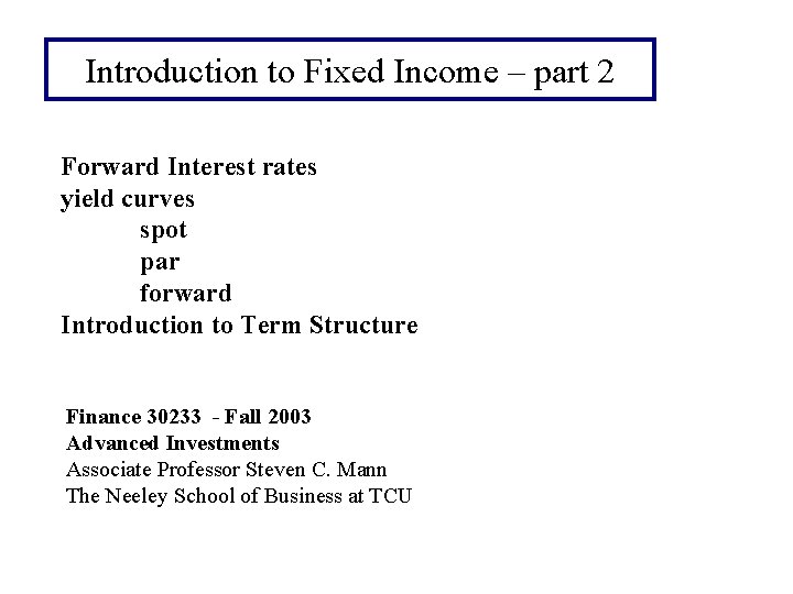 Introduction to Fixed Income part 2 Forward Interest