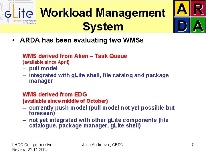 ARDA Prototypes Julia AndreevaCERN On behalf of the