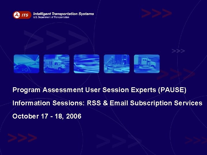 Program Assessment User Session Experts Pause Information Sessions