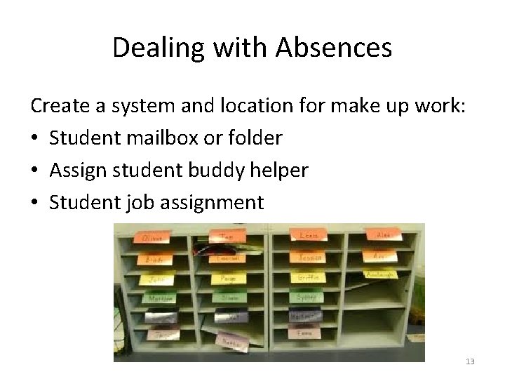 Organizational Skills Getting your room and your students