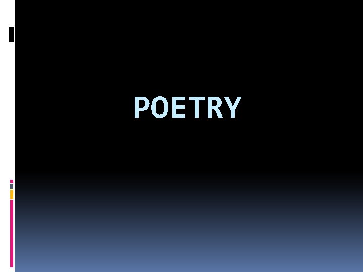 POETRY I ask them to take a poem